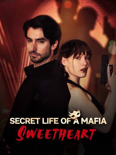 Bound by Blood：The Mafia King's Sweetheart 2 Movies - ReelShort