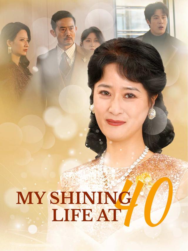 My Shining Life at 40 Movie Watch Online | ReelShort