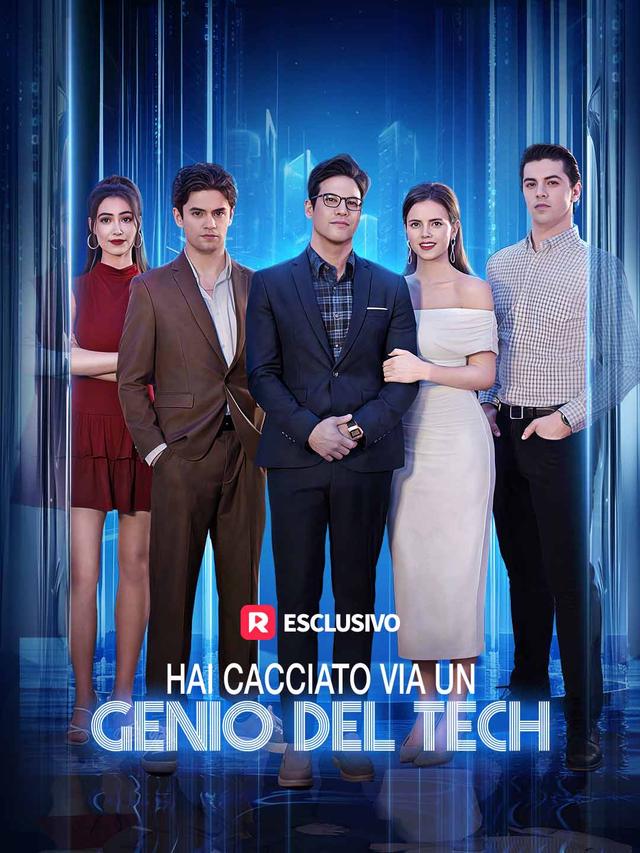 Hai cacciato via un genio del tech Film Guarda Online | ReelShort