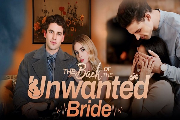 The Back of the Unwanted Bride Full Movie Cast, Characters and Review ...