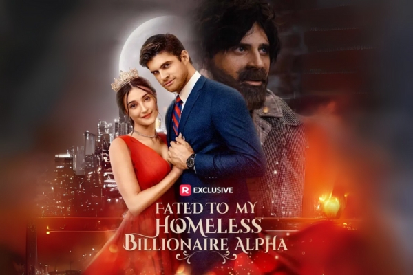 Coming Soon: Fated to My Homeless Billionaire Alpha Dailymotion — Release Date & What to Expect ...