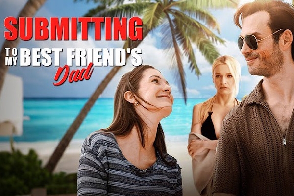 DILF Dramas Alert! Top 5 I Fell in Love with My Best Friend’s Dad ...